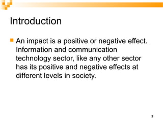 Impact of ict on society | PPT