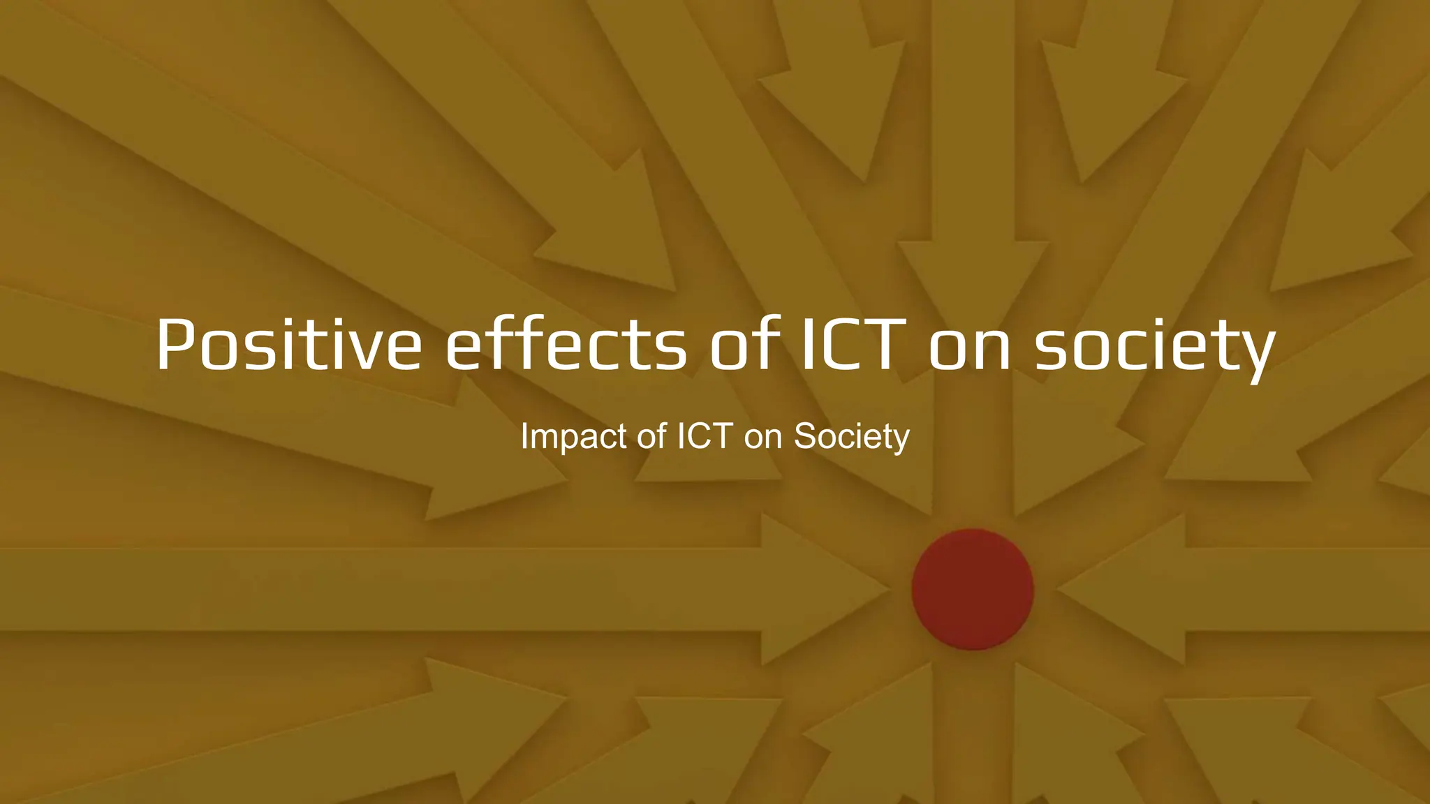 Impact of ICT on Society(Information).pptx