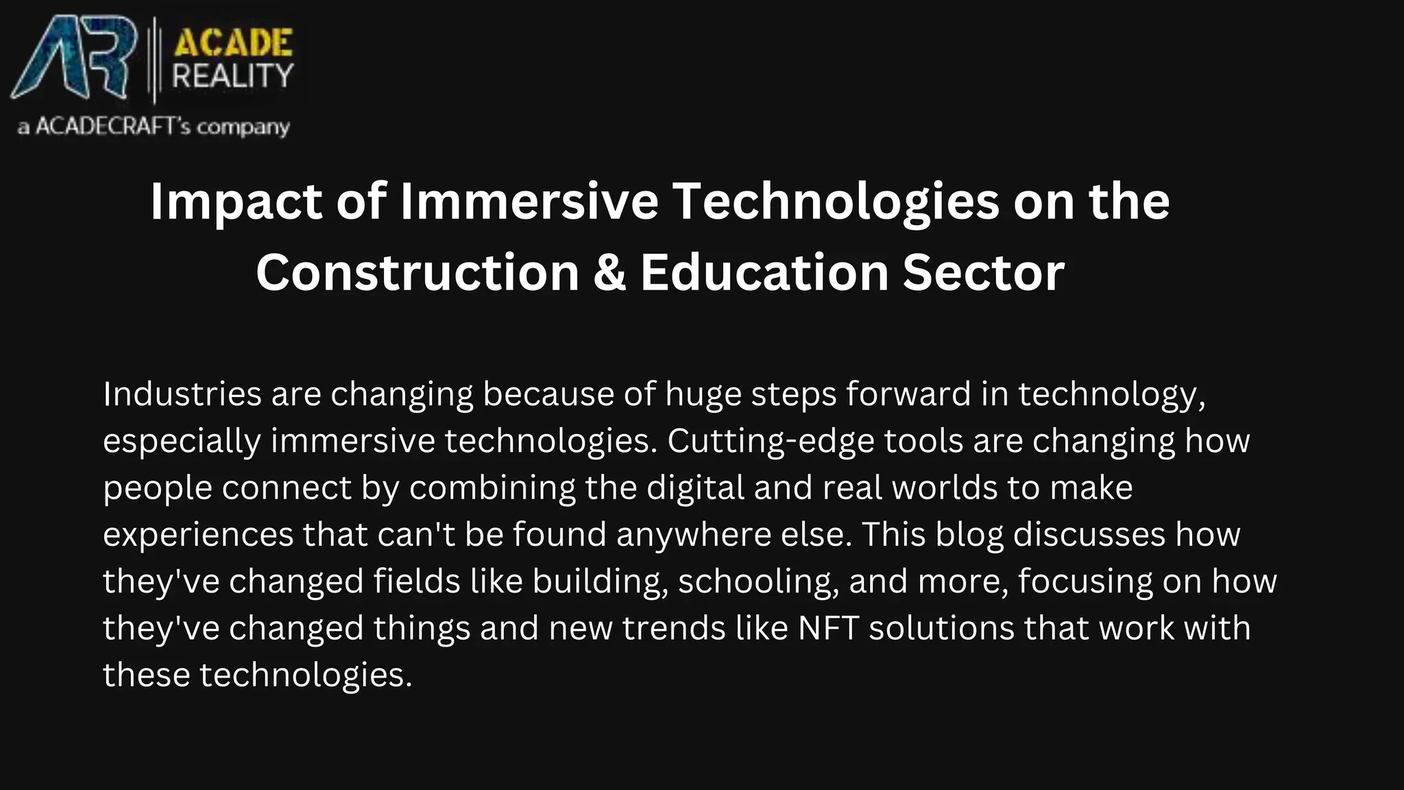 Impact of Immersive Technologies on the Construction & Education Sector ...