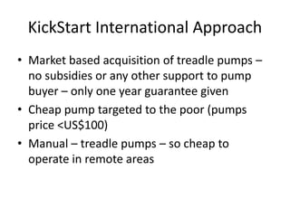 Impact of kickstart treadle pumps in east africa | PPT
