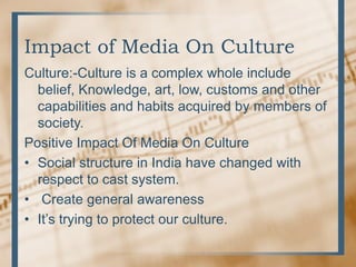 Impact of media on society | PPTX