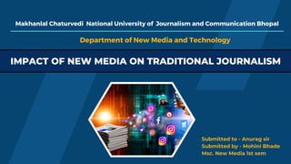 Impact of New Media on traditional journalism.pdf
