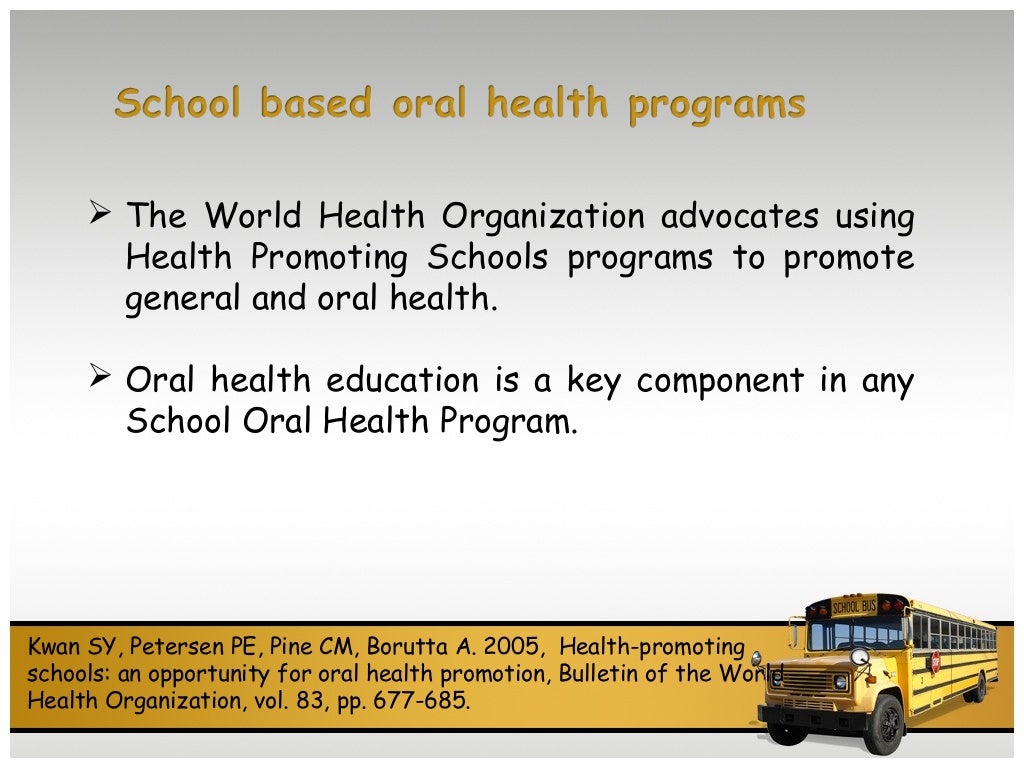School- based oral health education programs; How effective are they?