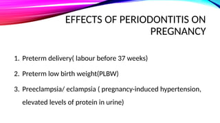 Impact of periodontal infection on pregnancy.pptx