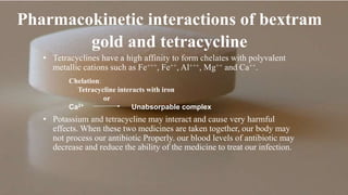 Impact of pharmacokinetics of bextrum gold and tetracycline from drug ...