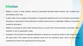 IMPACT OF SILTATION AND RECLAMATION ON AQUATIC HABITAT.pptx