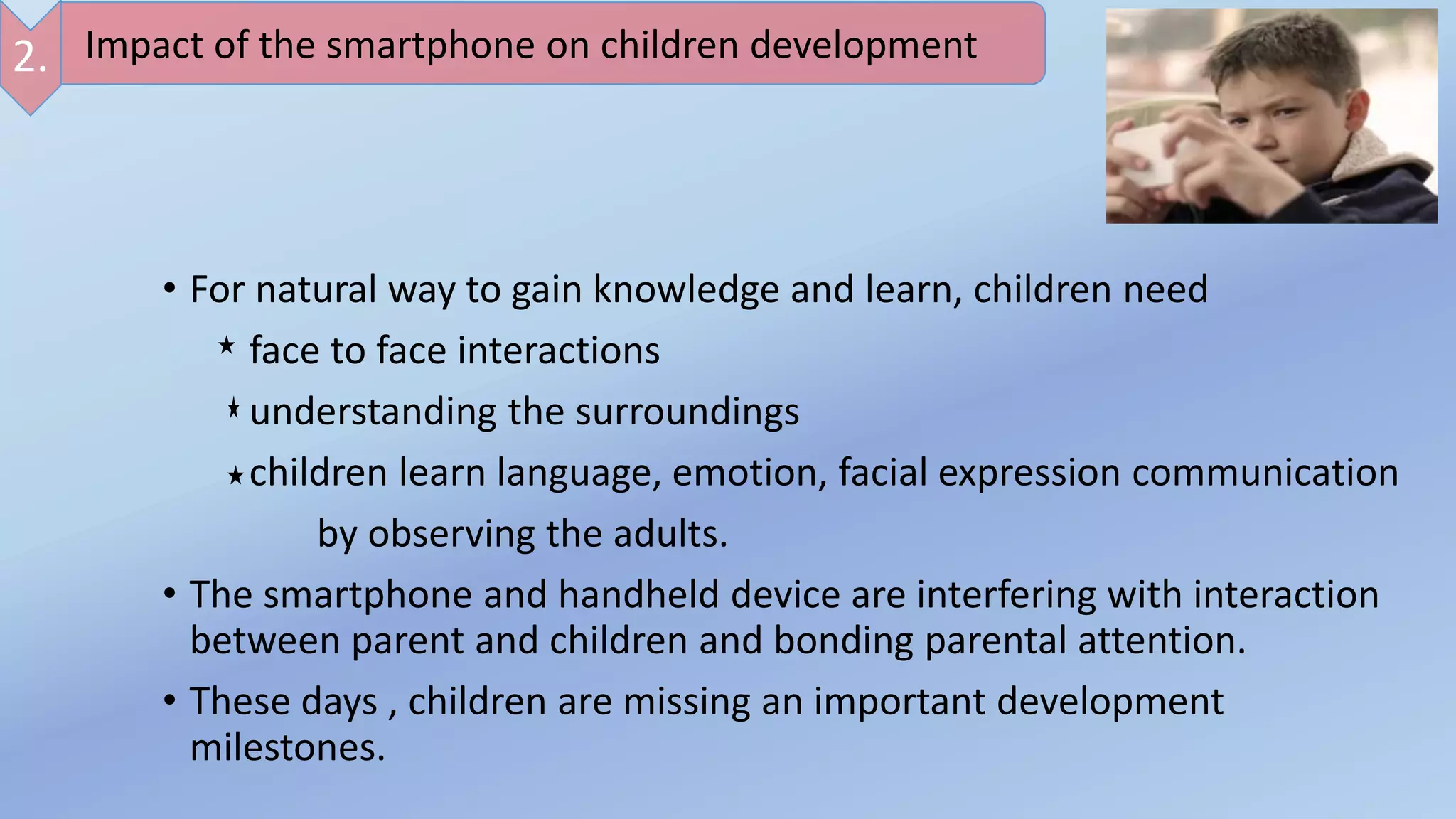 Impact of smart phone on child development | PPTX