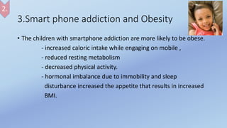 Impact of smart phone on child development | PPTX