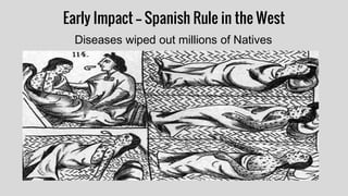 Impact of spanish exploration | PPTX
