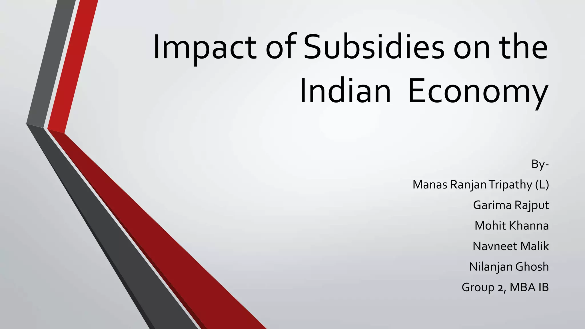 Impact of subsidies on indian economy | PPTX