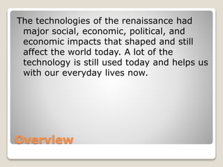 Impact of technology during the renaissance | PPTX