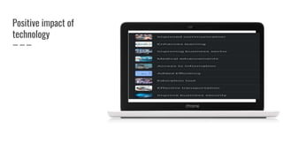 Impact of technology in our life -1.pptx