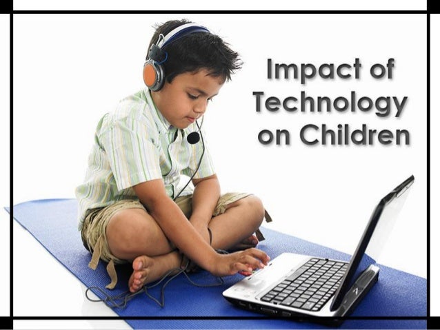 Impact of technology on children