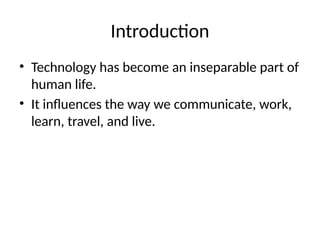 Impact_of_Technology_on_Human_Life_pptxy | PPTX