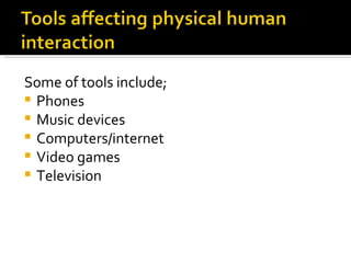 Impact of technology on humans' social interaction | PPT