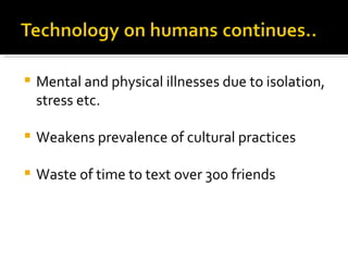 Impact of technology on humans' social interaction | PPT