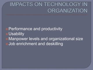 IMPACT OF TECHNOLOGY ON ORGANISATIONAL DESIGN.pptx