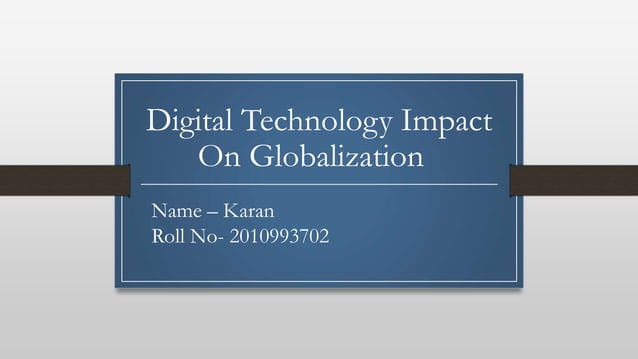 Impact of Tech on Globalisation.pptx