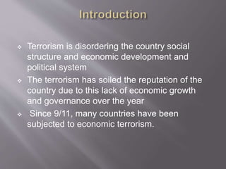 IMPACT OF TERRORISM ON GDP GROWTH IN PAKISTAN | PPTX
