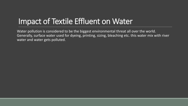 Impact of textile effluent on environment | PPTX