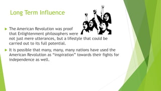 Impact of the american revolution on the world | PPTX