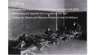 Impact of the spanish flu on military in wwi mcph presentation ...