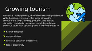 Impact of tourism on environment and solutions.pptx