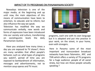 Impact of tv_programs_on_panamanian_society | PPT