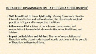 Impact Of Upnishads On later Indian Philosophy BY KARAN (1).pptx