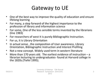 Impact of user education programmes in the library | PPT