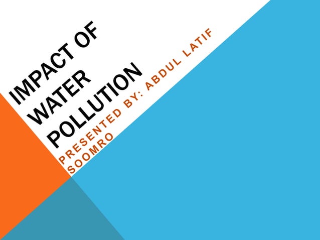 Impact of water pollution | PPT