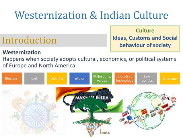 Impact of westernization on Indian culture