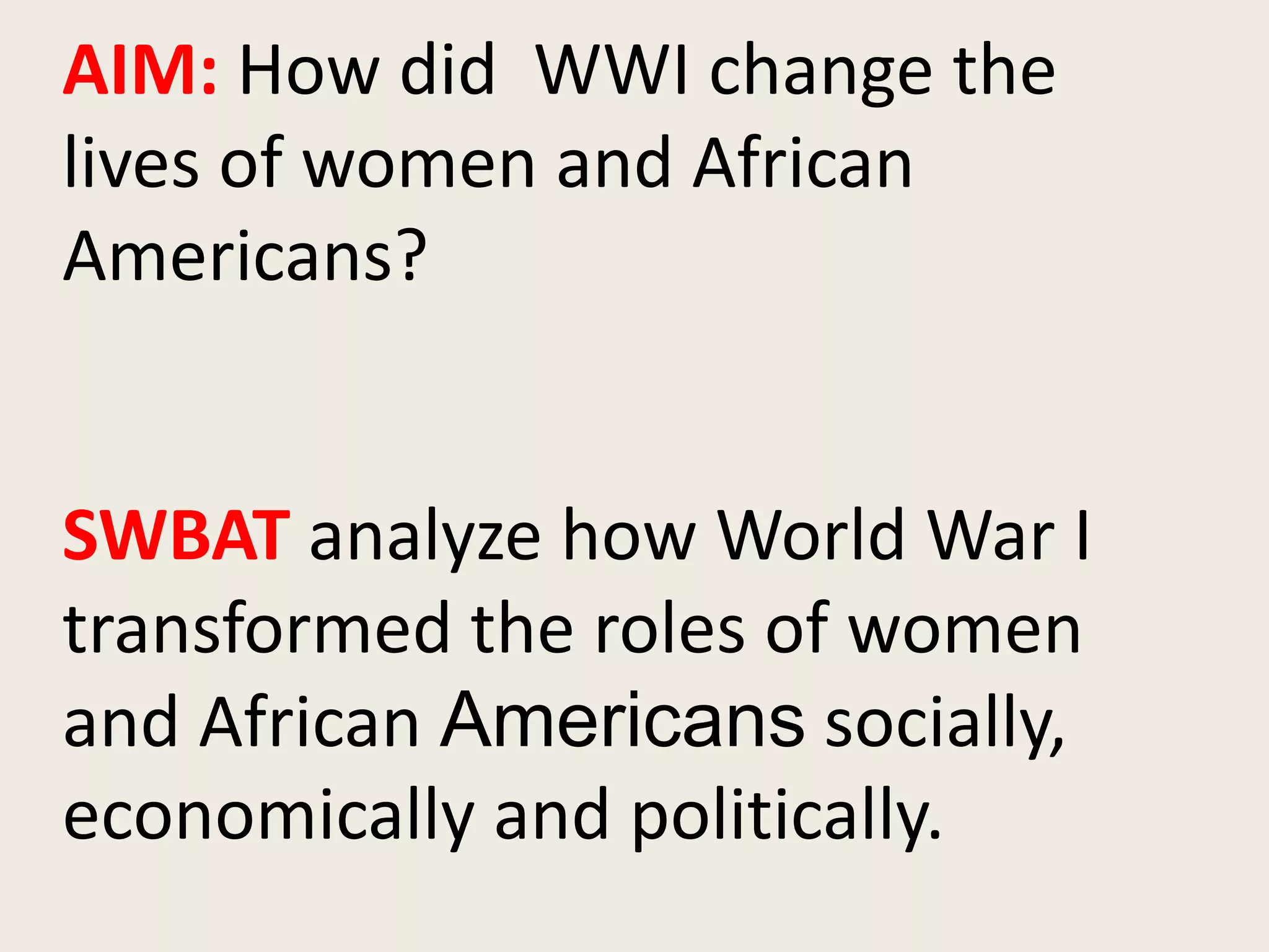 Impact of WWI on African Americans & Women | PPTX