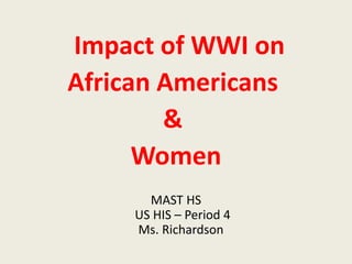 Impact of WWI on African Americans & Women | PPTX