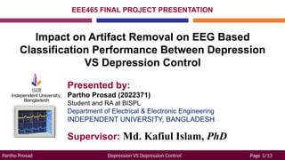 Impact on Artifact Removal on EEG Based Classification Performance Between Depression VS ...