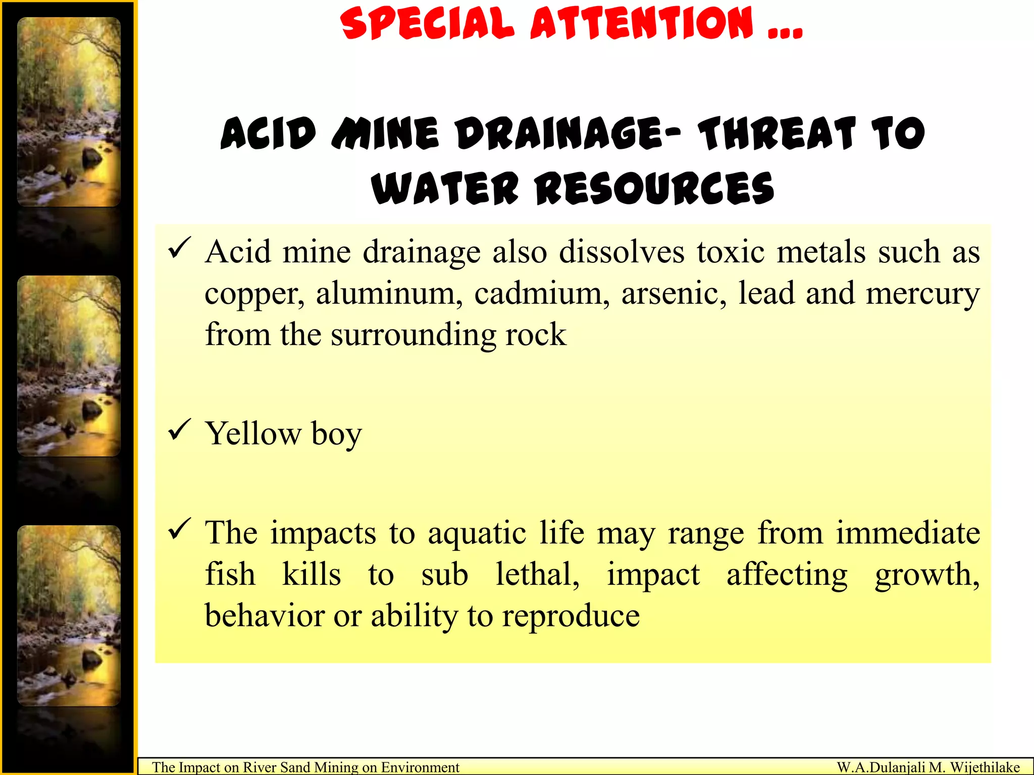 Impact of river sand mining on environment by Dulanjali M. Wijethilake ...