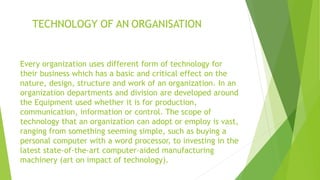 Impact on technology of an organisation | PPTX