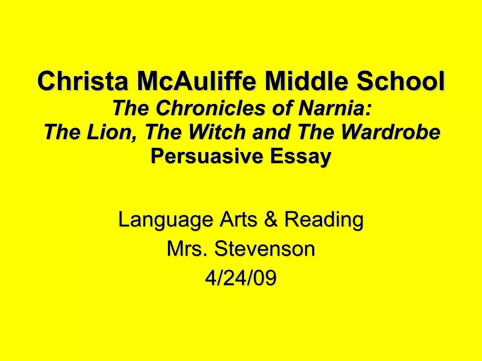 Persuasive Essay Narnia | PPT