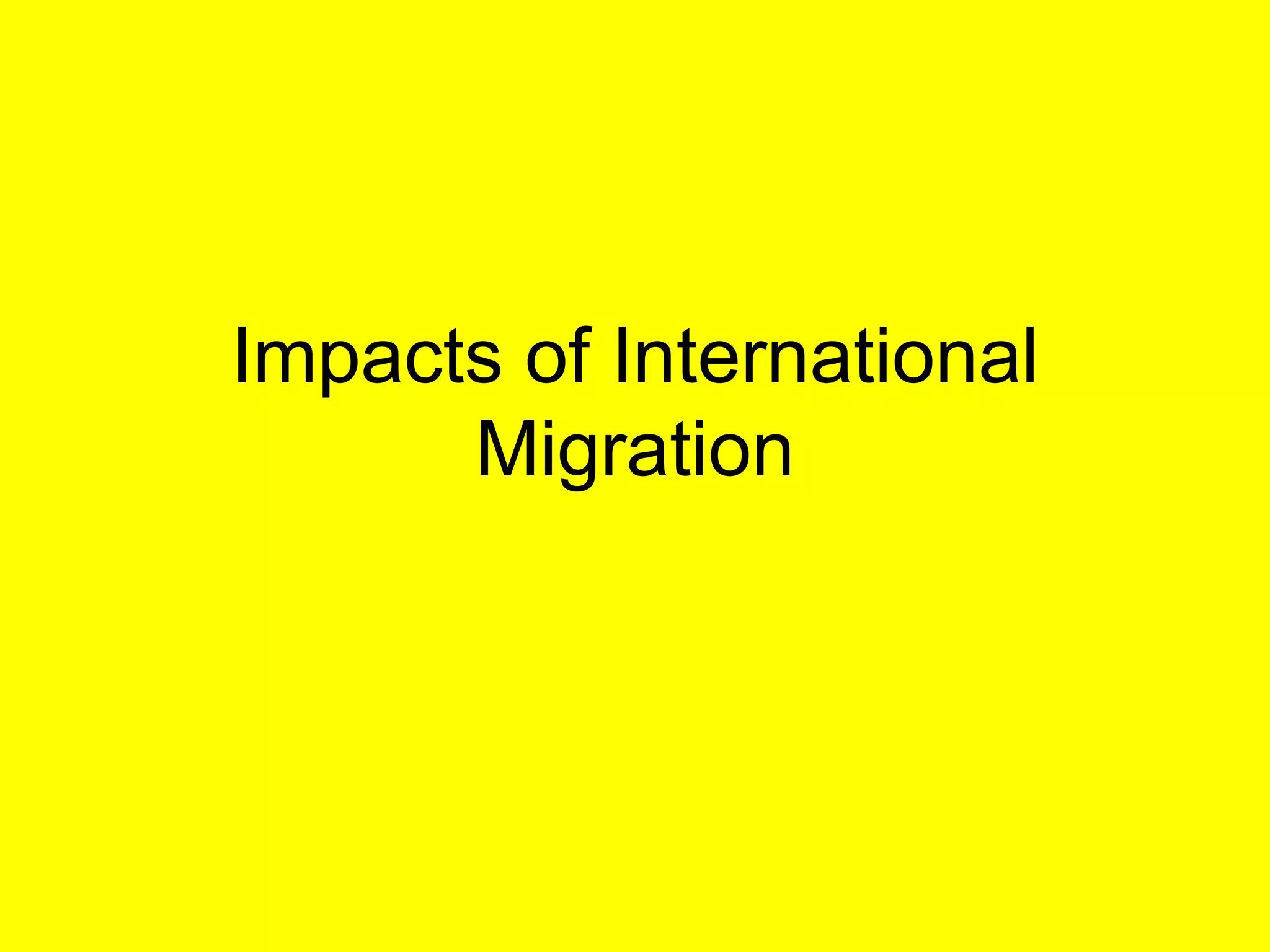 Impacts Of International Migration | PPT