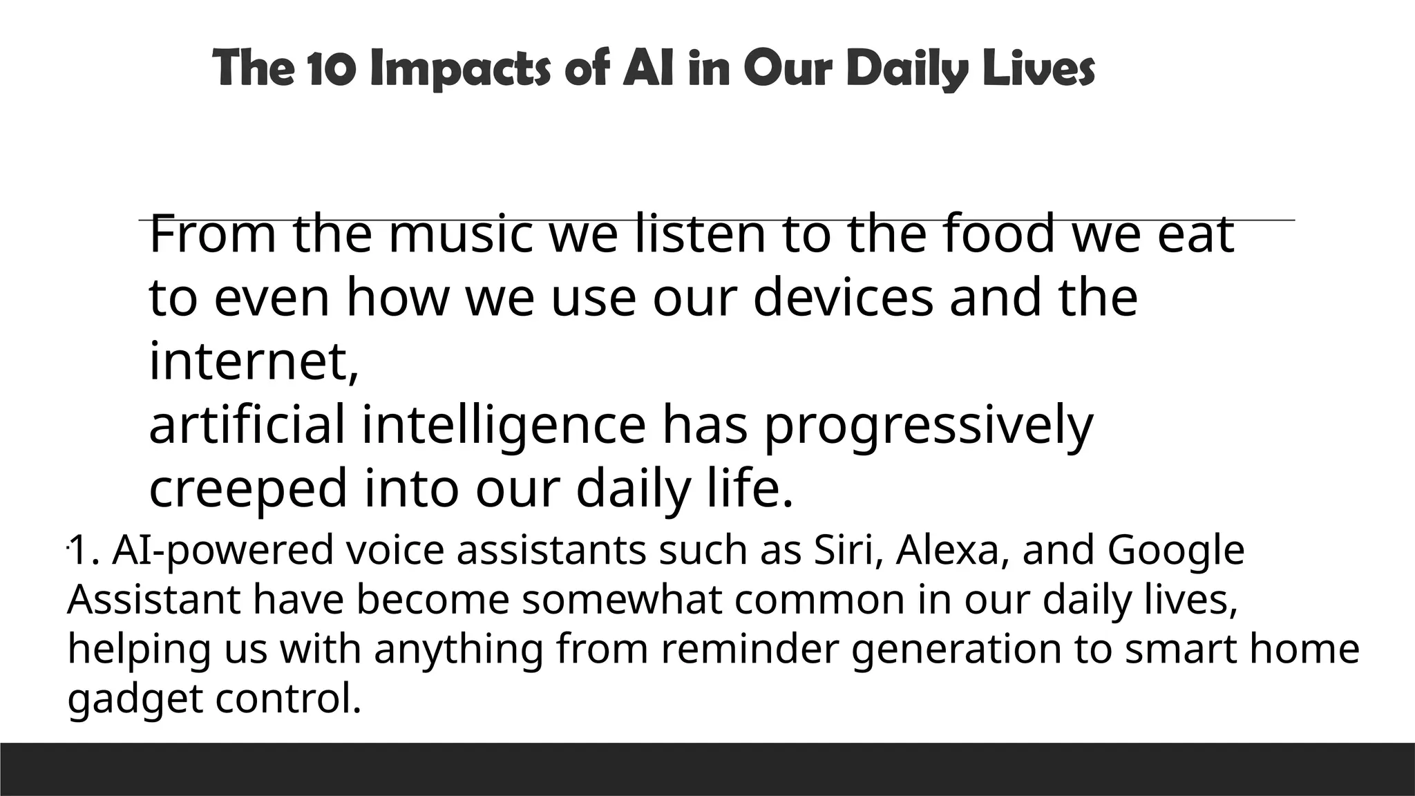 How Impacts Of AI on our daily life changes the routine. | PPTX