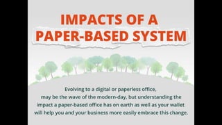 Impacts of a Paper-Based System | PPTX