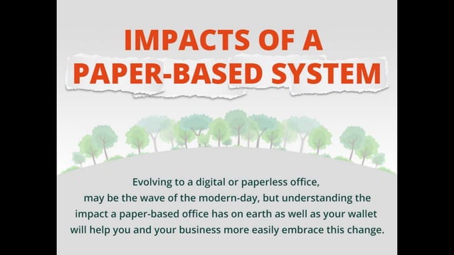 Impacts of a Paper-Based System | PPTX