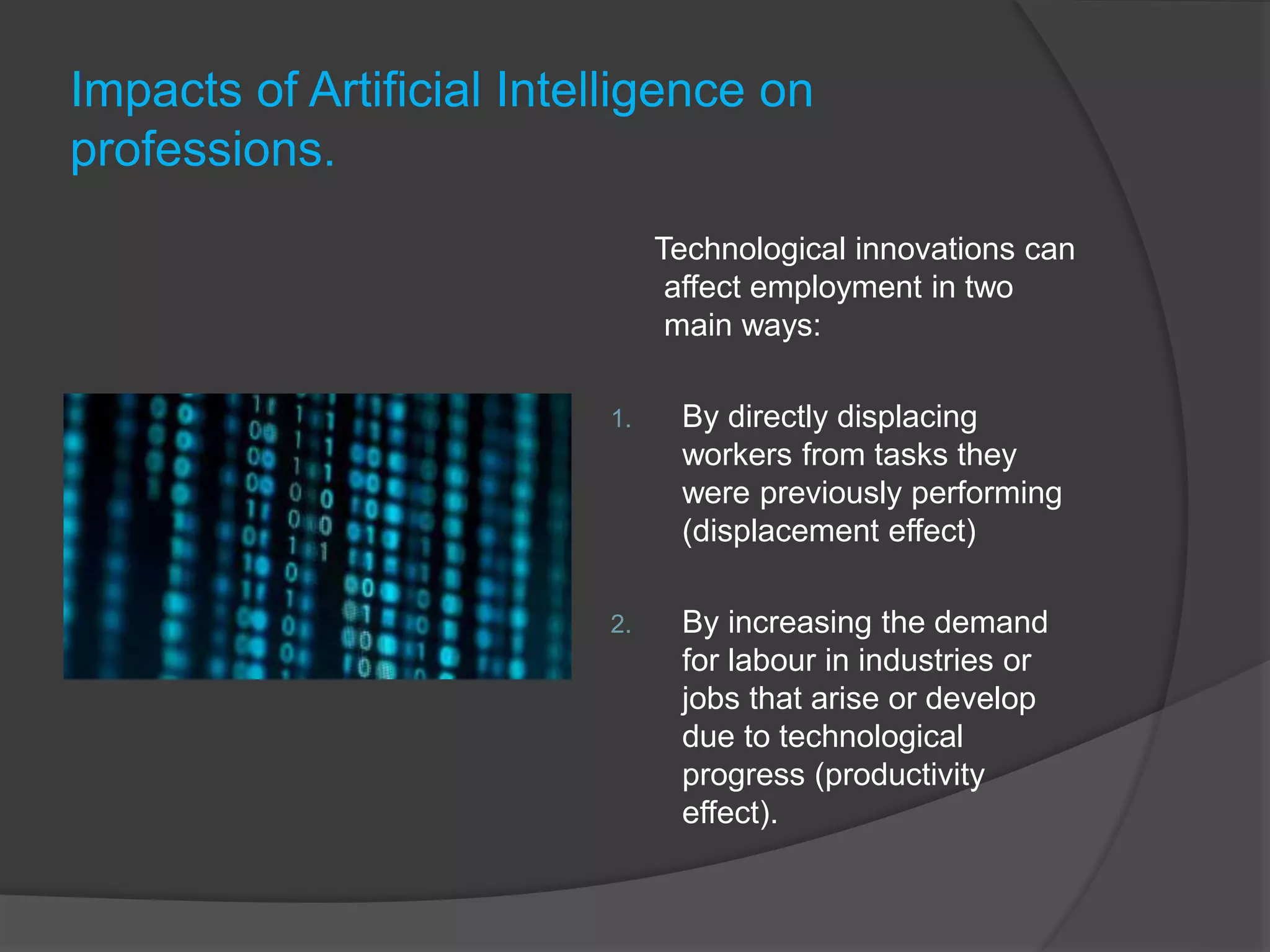 Impacts of artificial intelligence on jobs | PPTX
