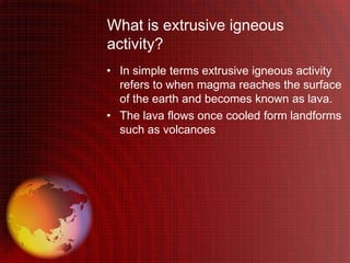 Impacts of extrusive igneous activity | PPTX | Geography | Science