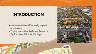 IMPACTS OF HUMAN ACTIVITIES ON ECOSYSTEMS | PDF