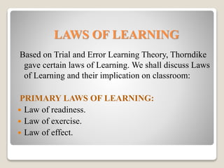 Impacts of laws of learning on classroom instruction | PPTX