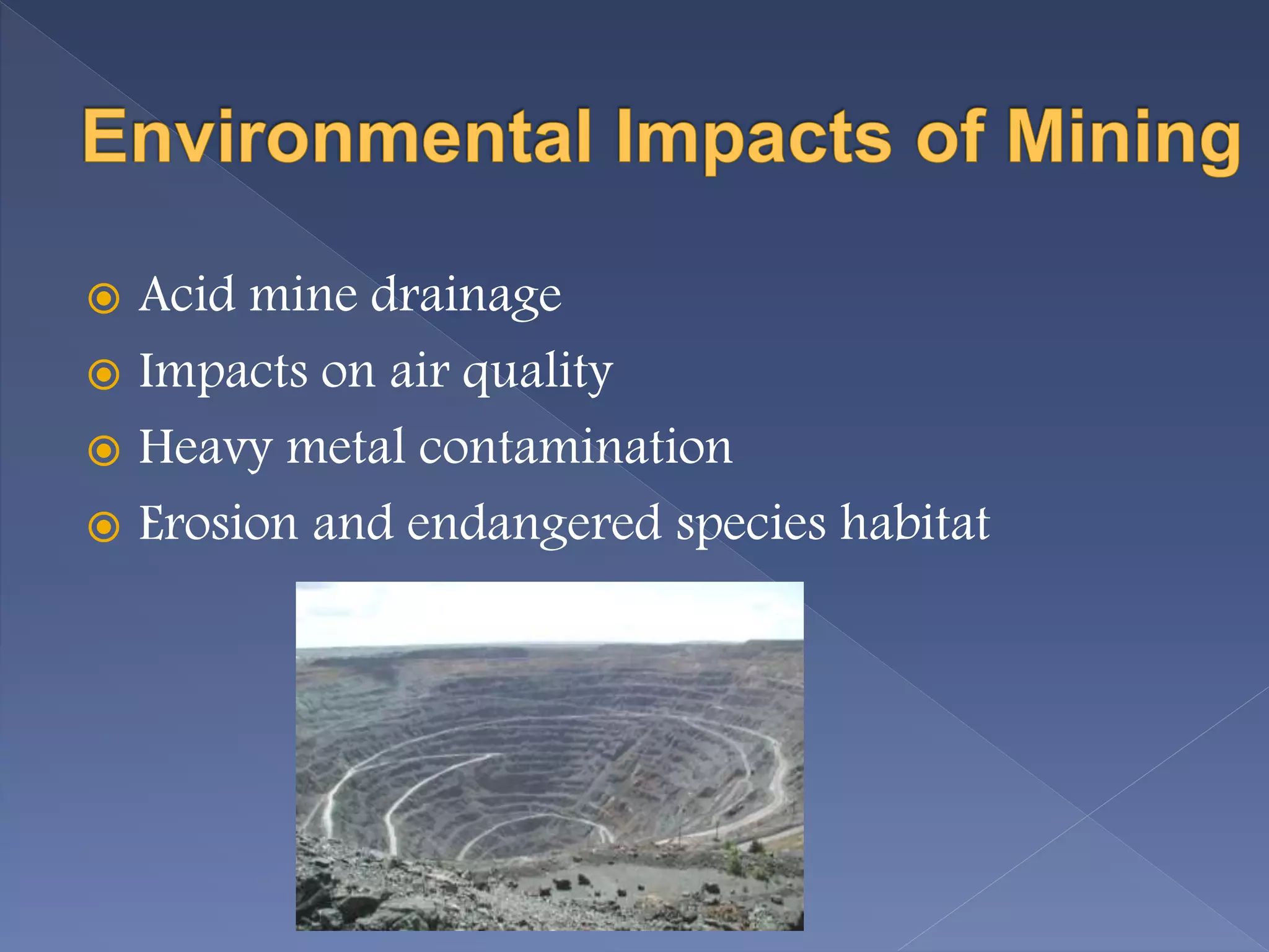 Impacts of mining | PPTX | Indoor Environmental Quality | Home & Garden