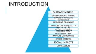 Impacts of mining on environment | PPTX | Lung and Respiratory Health ...