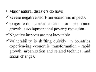 Impacts of natural disaster globally economics and development | PPTX