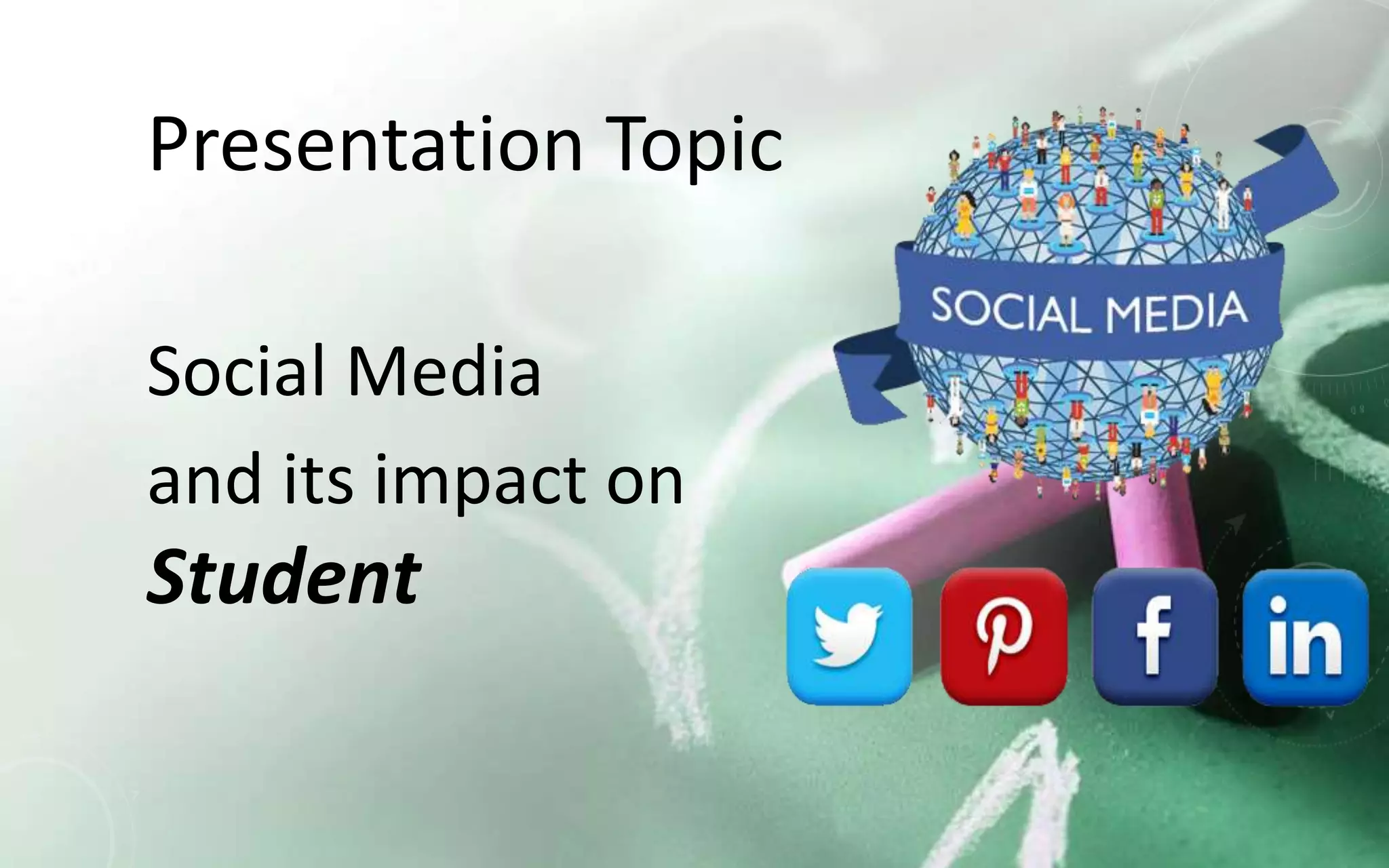 Social Media and its impact on students | PPTX